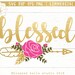 Blessed Svg, Blessed With Arrow Svg, Eps, Dxf, Png File, Silhouette ...