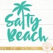 Salty Beach Svg Beach Svg Png Funny Tumbler Decal Svg Beach - Etsy