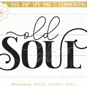 Old Soul Svg Png, Old School Svg, Boho, Girl Shirt Svg, Cut File ...