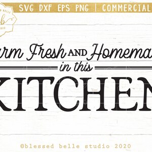 Farmhouse Kitchen Svg, Farmhouse Svg, Kitchen Sign Svg, Farm Fresh Svg ...