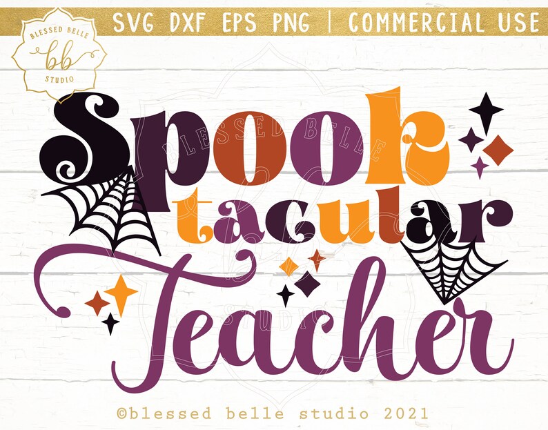 Spooktacular Teacher SVG Eps Dxf Png Halloween Teacher - Etsy