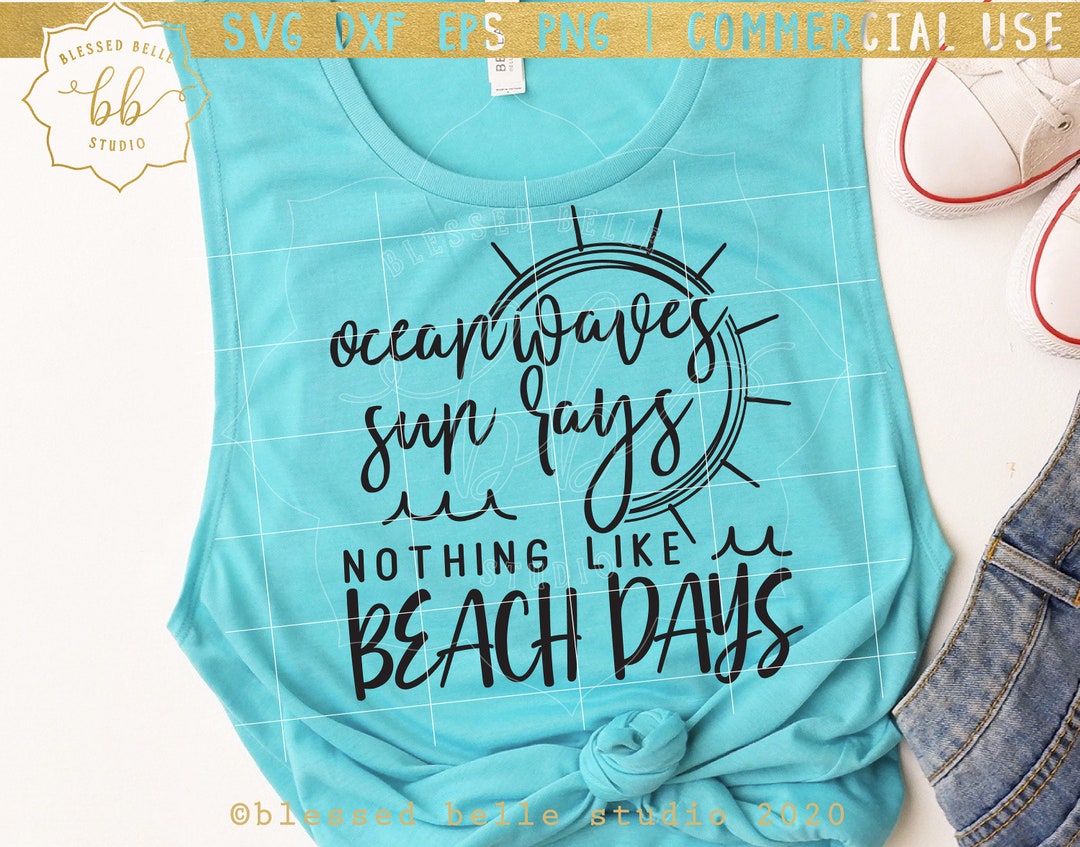 Beach Svg, Ocean Waves Sun Rays Nothing Like Beach Days Svg, Beach Trip ...
