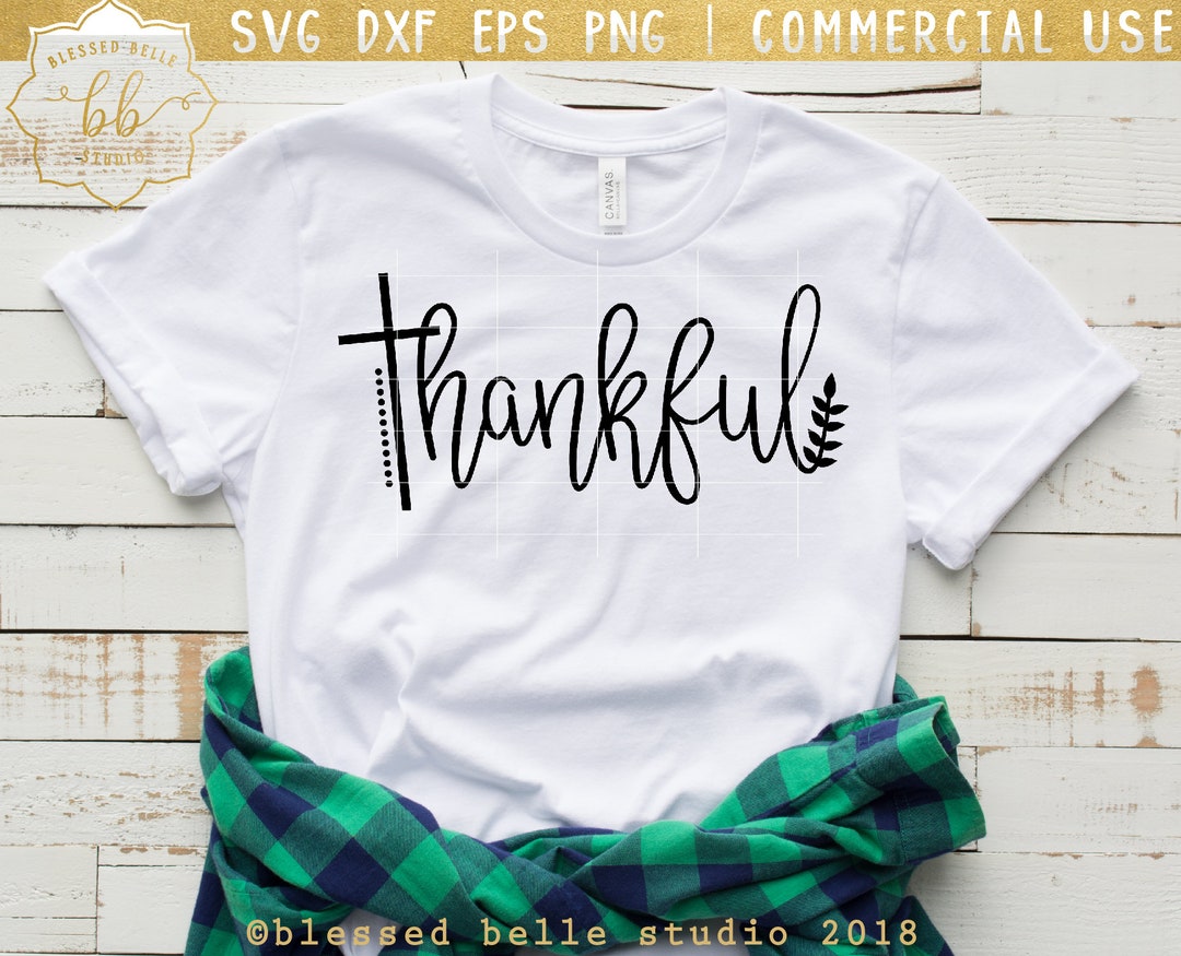 Thankful SVG, Thankful With Cross SVG, Thanksgiving SVG, Fall Svg, Eps ...