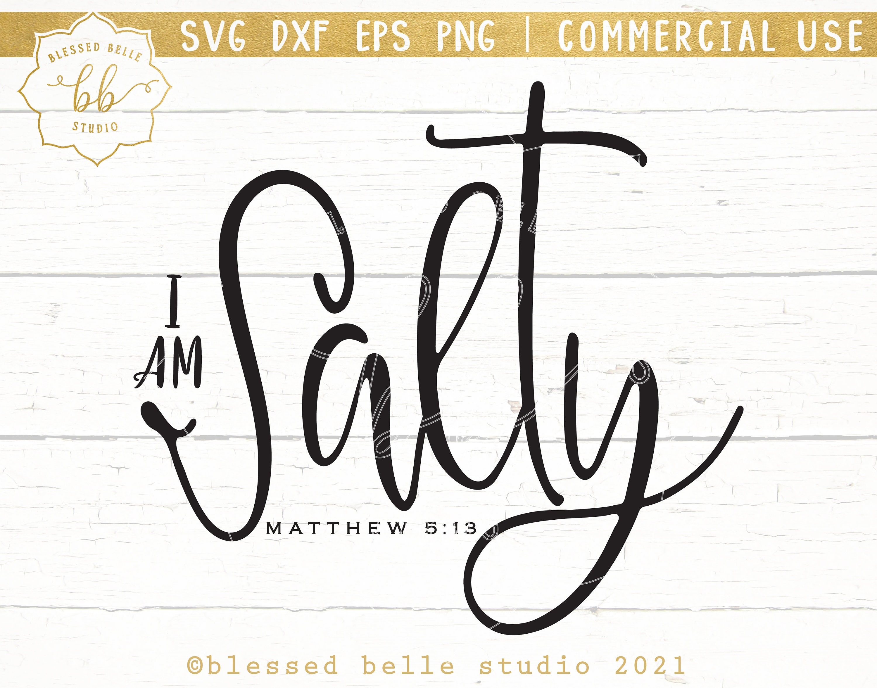 Salty Svg Png I Am Salty Svg Png Salt and Light Svg - Etsy