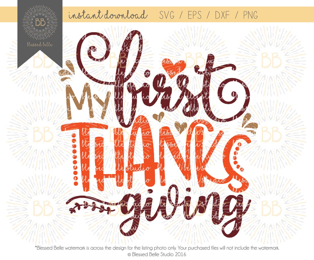 My First Thanksgiving SVG, My 1st Thanksgiving SVG, Thanksgiving SVG ...