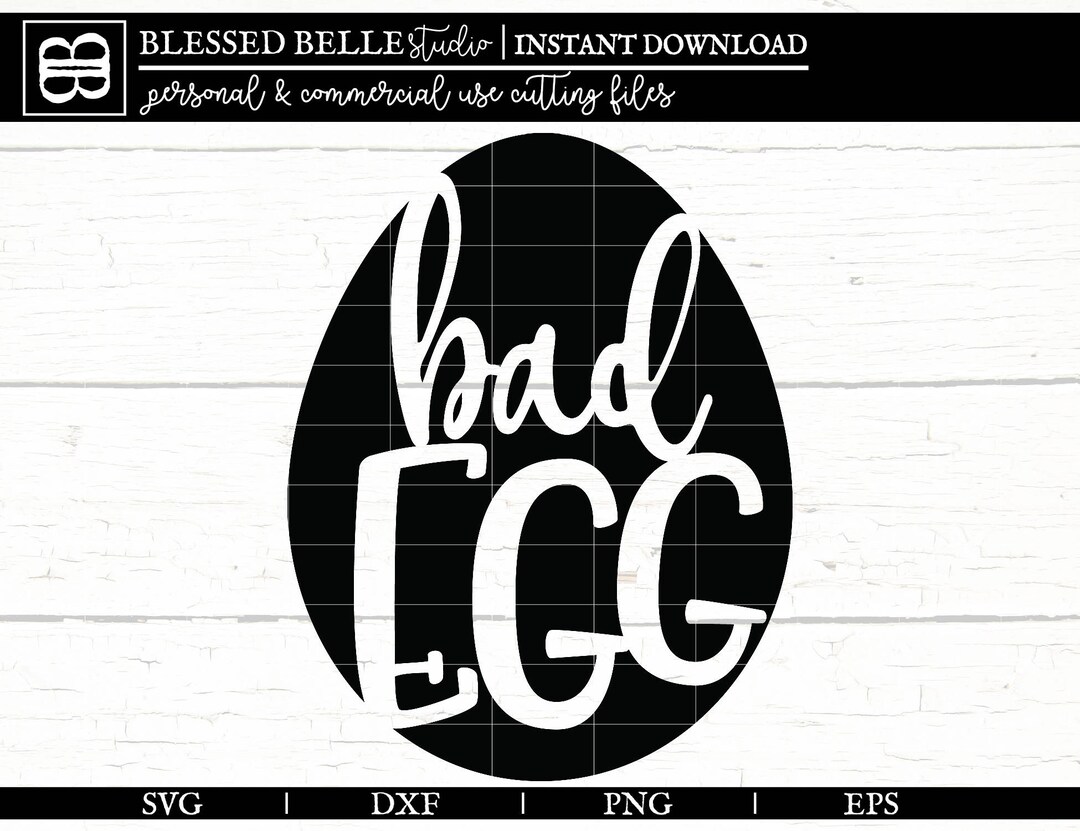Bad Egg SVG, Easter SVG, Boy Easter Svg, Eps, Dxf, Png, Cut File ...
