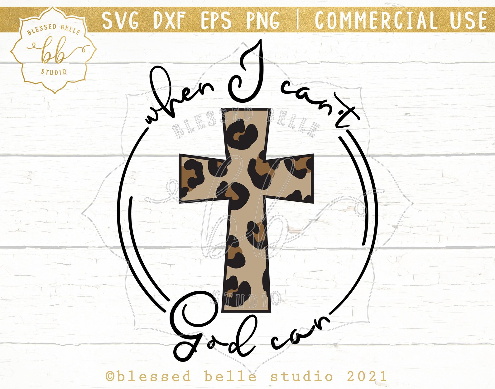 God Can SVG, When I Cant God Can Svg, Christian Svg, Scripture Svg ...