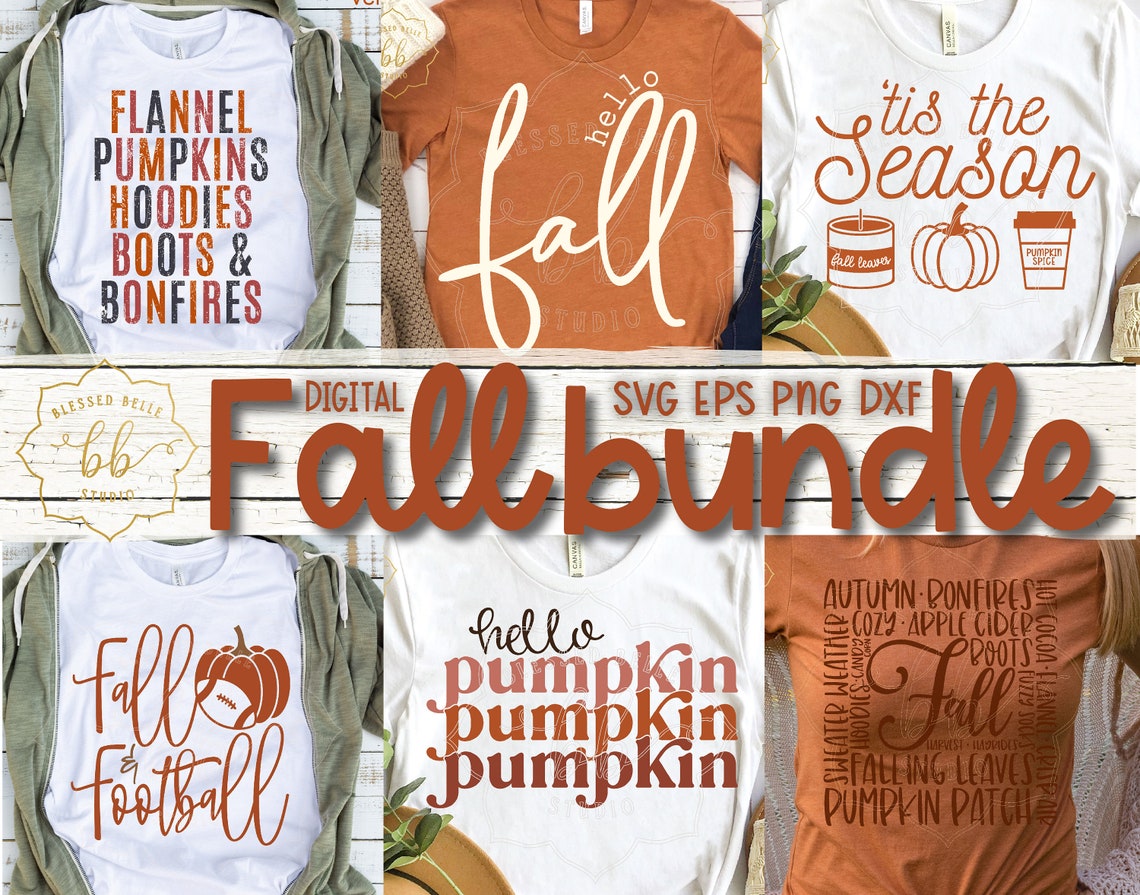 Fall Svg, Png, Eps, Dxf, Fall Bundle Svg, Fall Shirt Designs Bundle ...