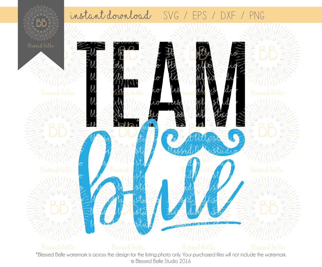 Gender Reveal SVG, Team Blue Svg, Baby Boy Svg, Baby Shower Svg, Eps ...