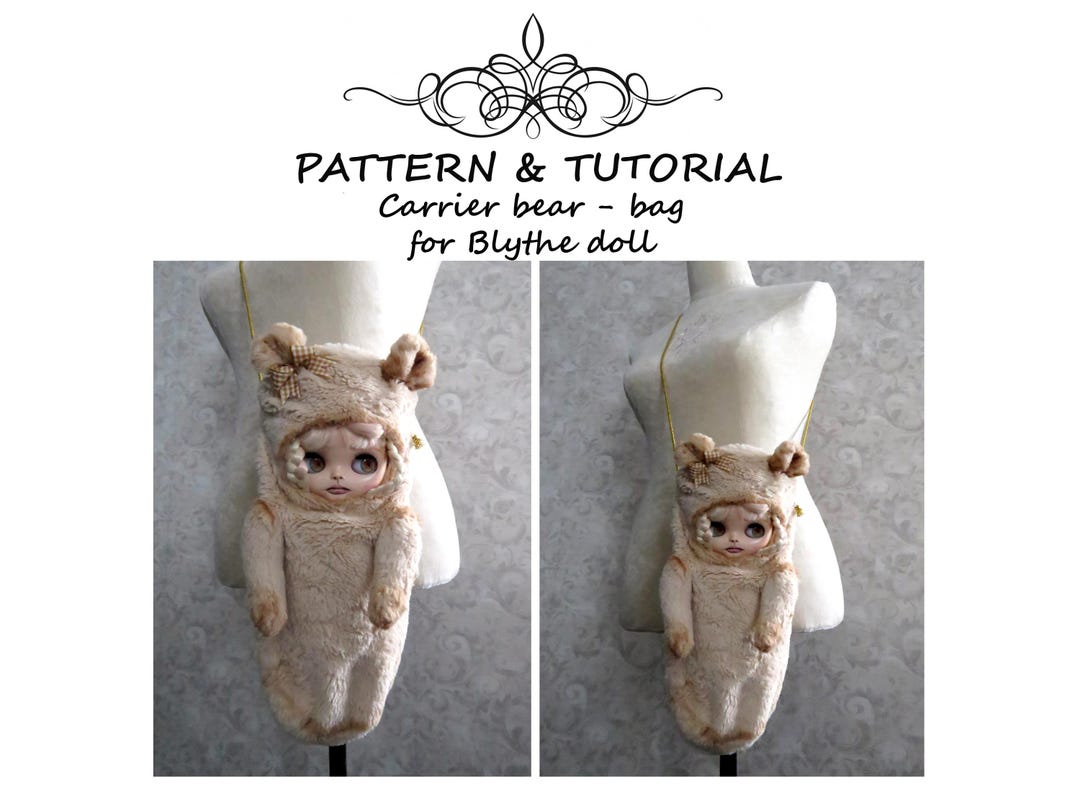 Blythe Carrier Bag Pattern & Tutorial, Travel Bag for Blythe Doll Instruction, Master Klass ...