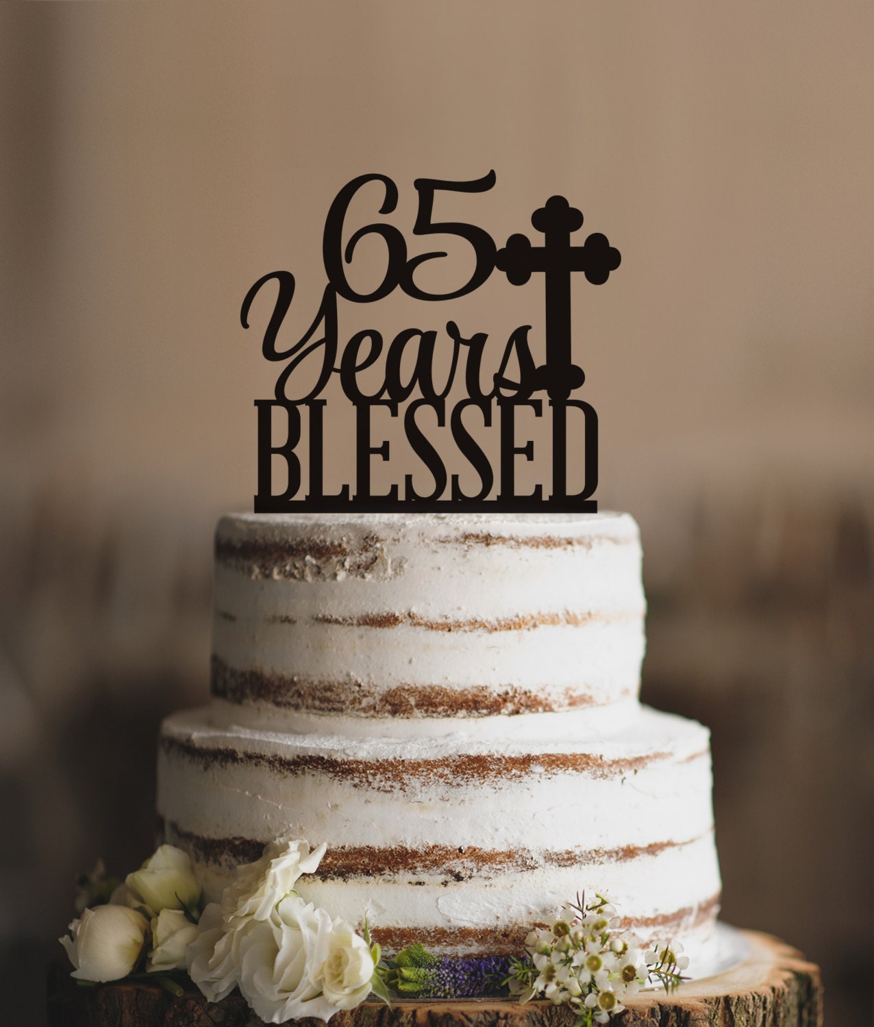 65 Years Blessed Cake Topper Classy 65th Birthday Cake | Etsy