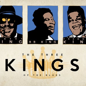 The 3 Kings of the Blues, Alber King, BB King, Freddie King, Blues ...