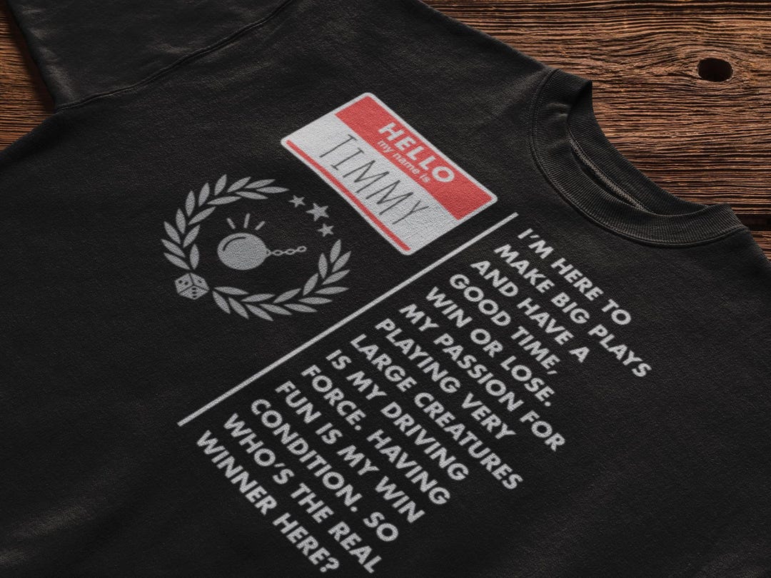 Timmy - Magic the Gathering Player Types Unisex T-shirt or Hoodie - Etsy