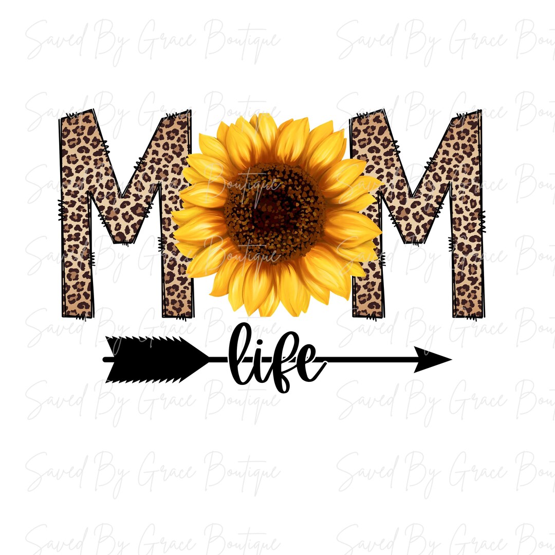 Leopard Mom Life Png, Sunflower, Mom Life, Sublimation Designs, PNG ...