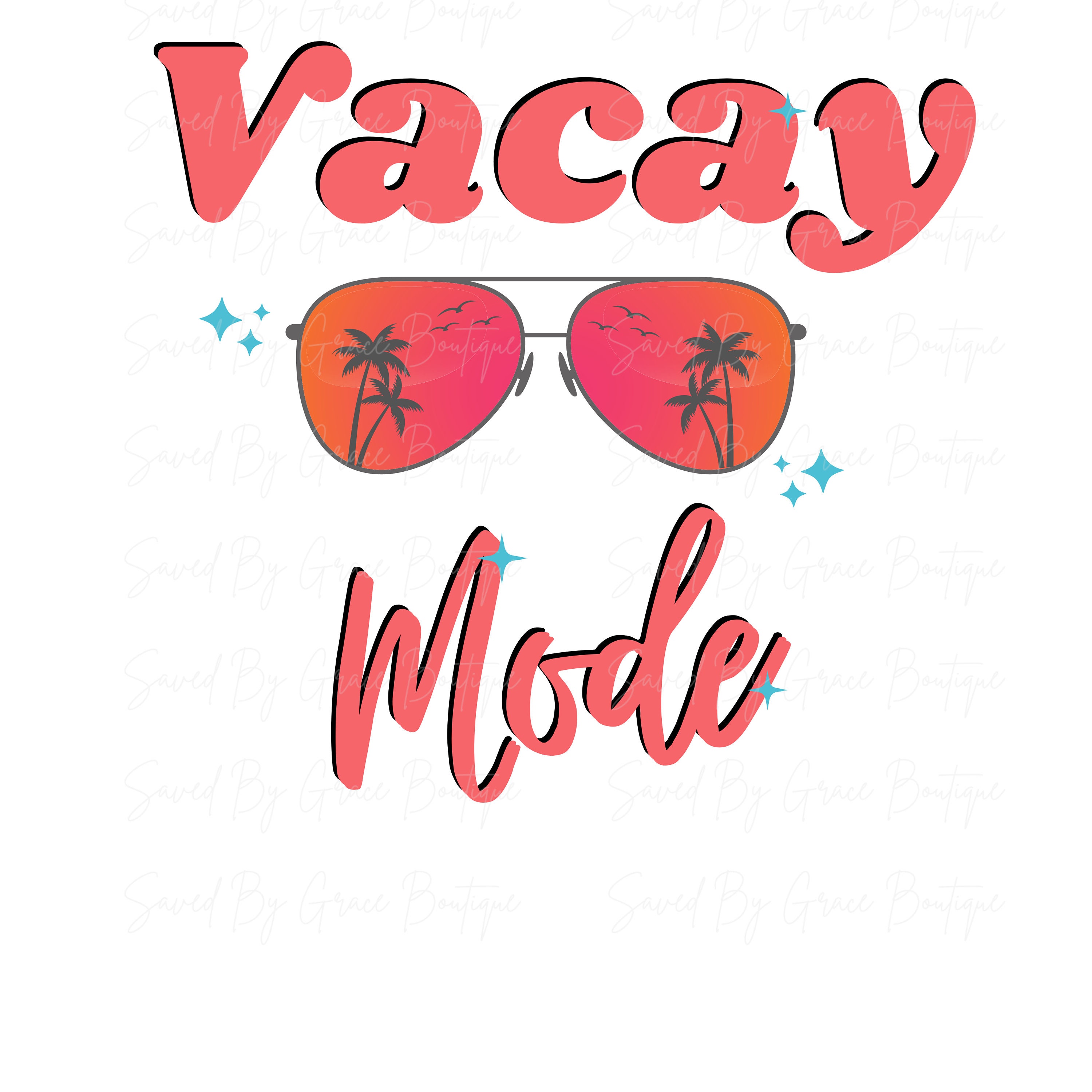 Vacay Mode PNG, Beach, Family Vacation, Vacay Sublimation, Digital ...