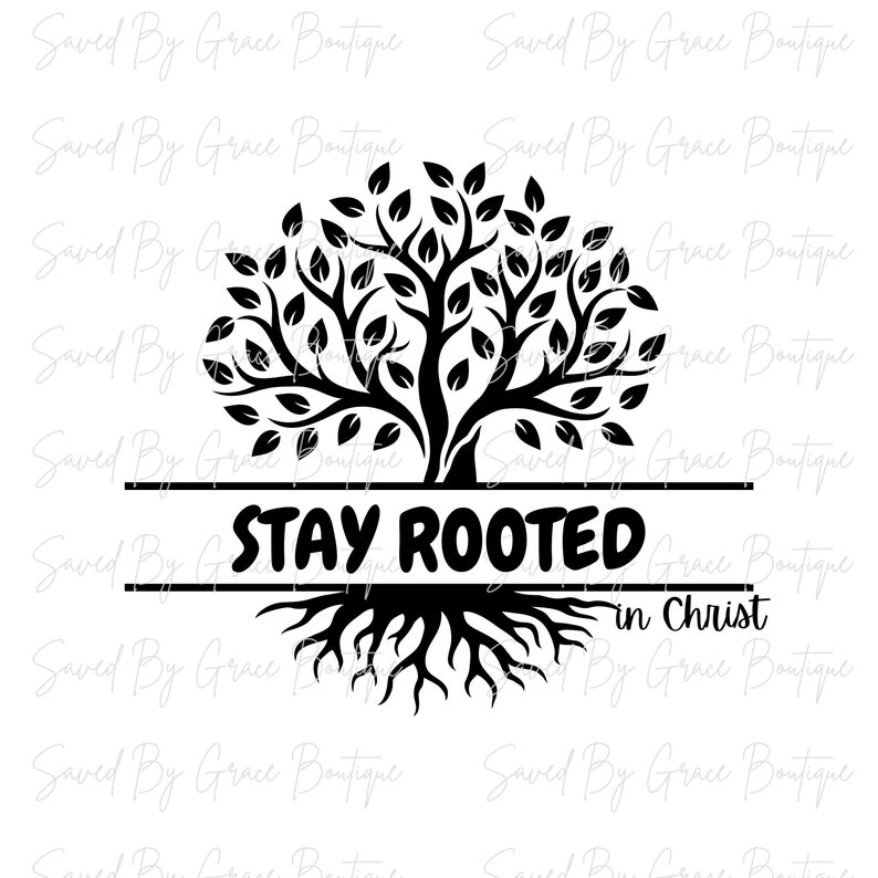 Stay Rooted in Christ PNG, Religious, Jesus, Christian, Motivational ...