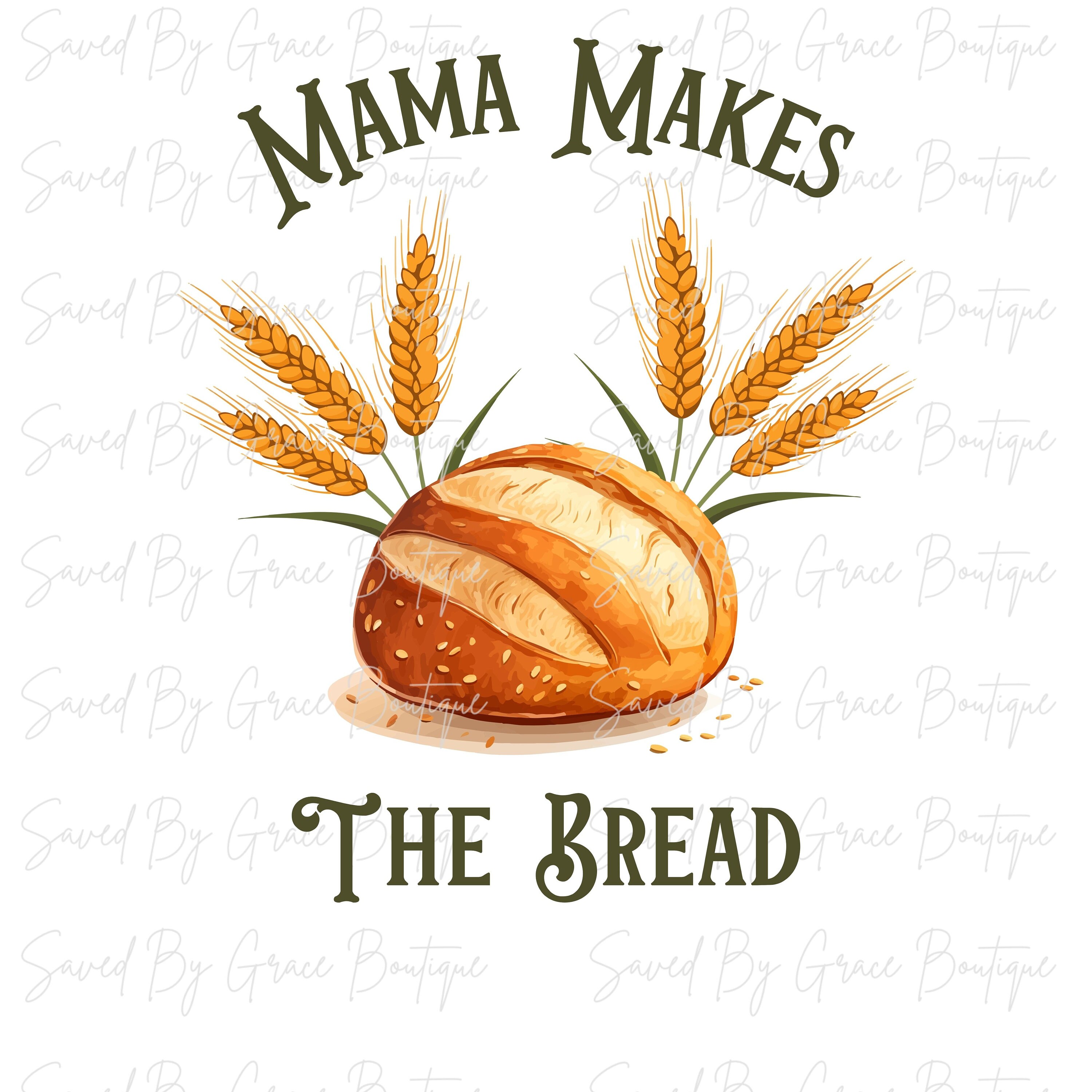 Mama Makes the Bread Png, Breadmaking Png, Homemaker Png, Baking ...