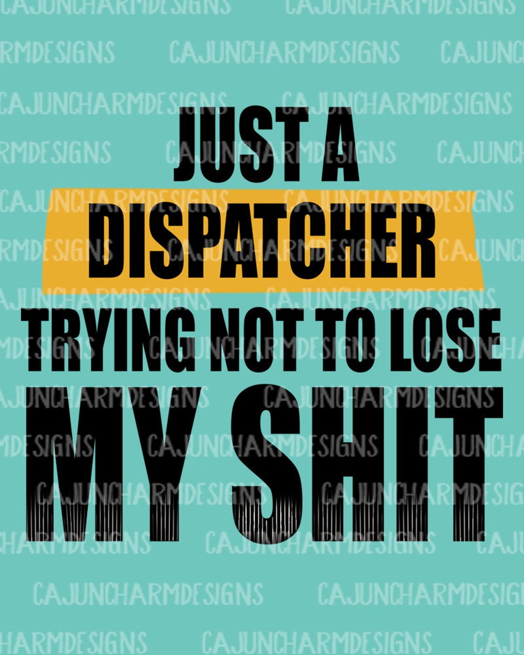 Just a Dispatcher SVG, PNG, Sublimation File - Etsy