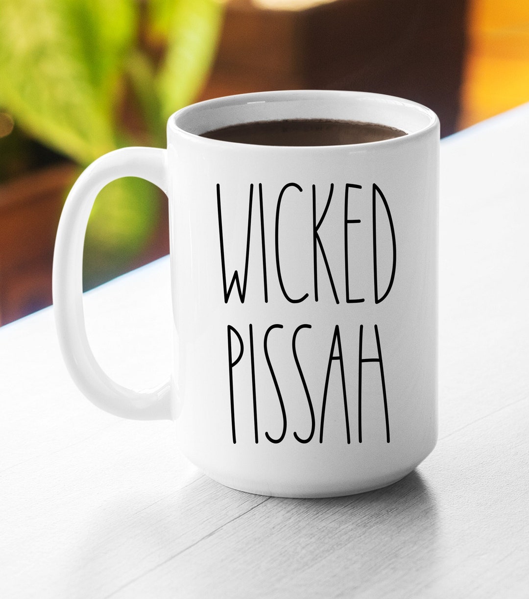 WICKED PISSAH sae Funn Collection Mug Adult Humor Mug Gift Mug Best ...