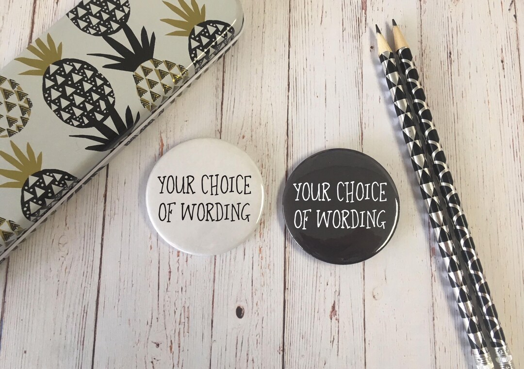 Custom Mono Badges, Personalised Badges, Personalized Button Badges ...