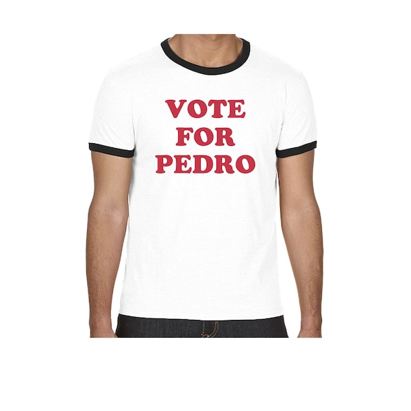 Vote for Pedro Shirt - Etsy