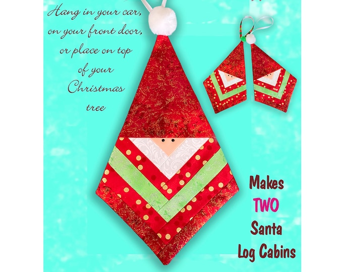 Santa Log Cabin Pattern (DOWNLOADABLE) - Etsy