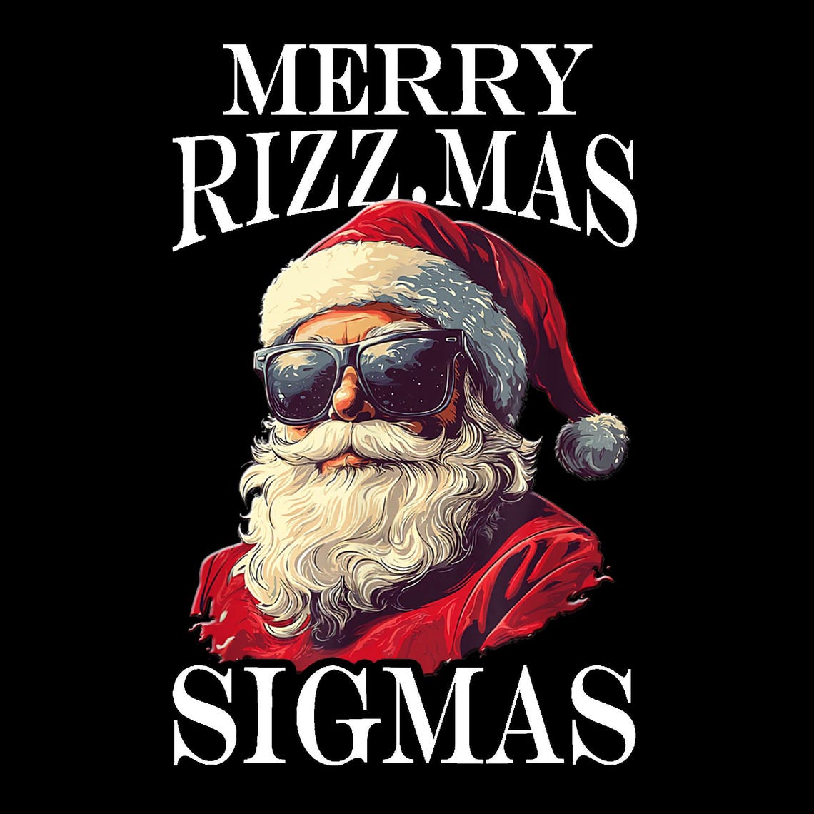 Merry Rizzmas Sigmas Xmas Christmas Santa Claus Png, Digital Download ...