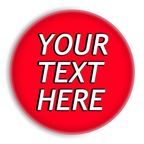 CUSTOM TEXT BADGES (multi Sizes & Colours) - Etsy