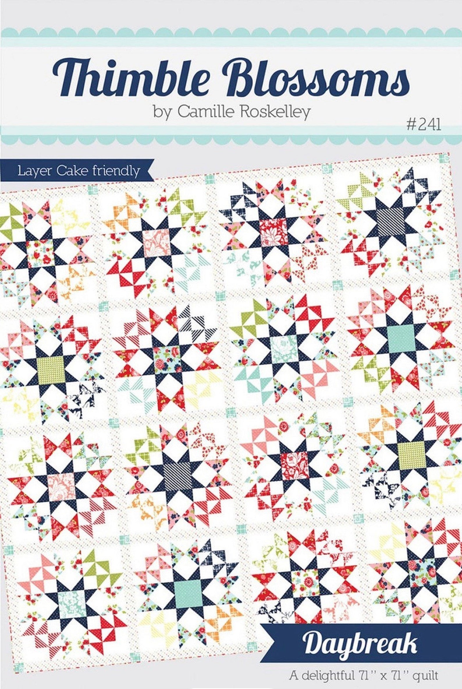 Daybreak Quilt Pattern From Thimble Blossoms by Camille Roskelley - Etsy