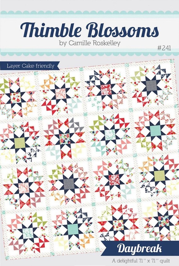 Daybreak Quilt Pattern From Thimble Blossoms by Camille | Etsy