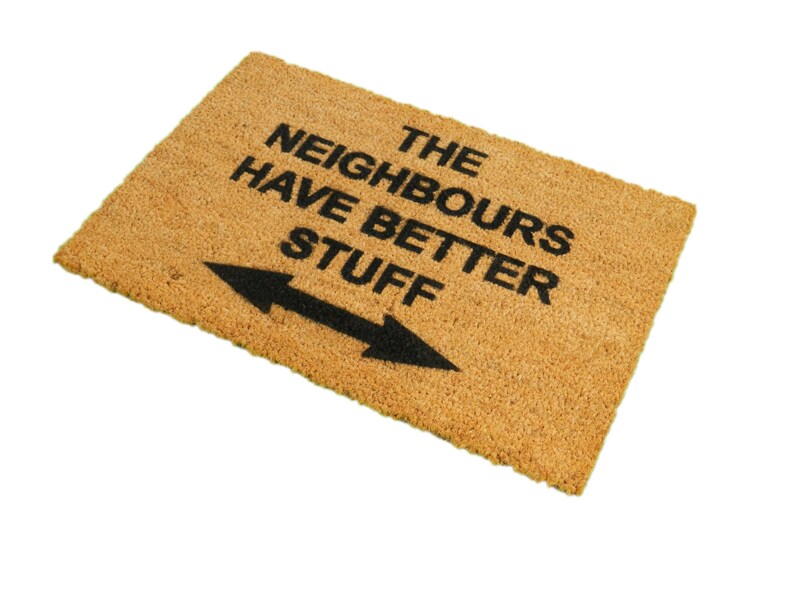 Neighbours Have Better Stuff Funny Doormat 60x40cm Novelty - Etsy