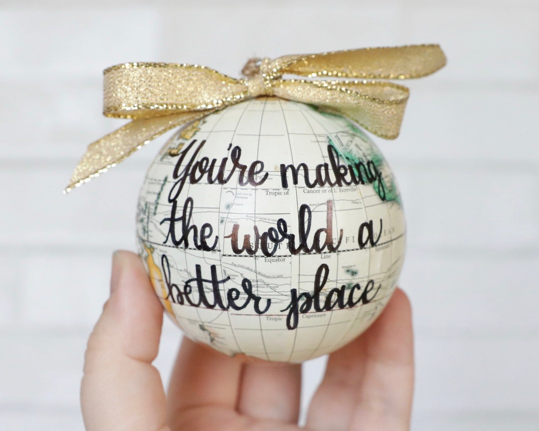 Change the World Globe Ornament Gifts for Teachers Nurse Appreciation ...