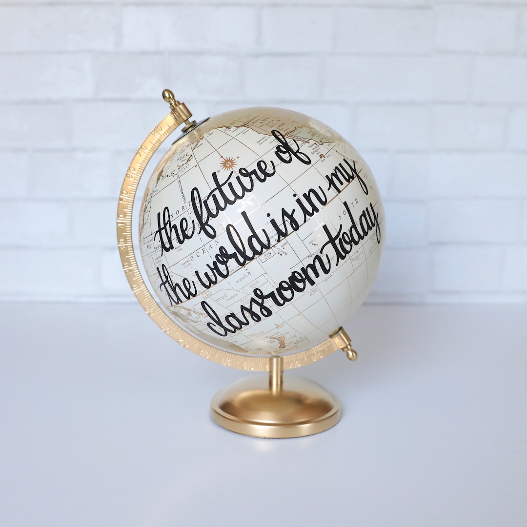 Custom Teacher Gift, World Globe, Teacher Appreciation, Hand Lettered ...