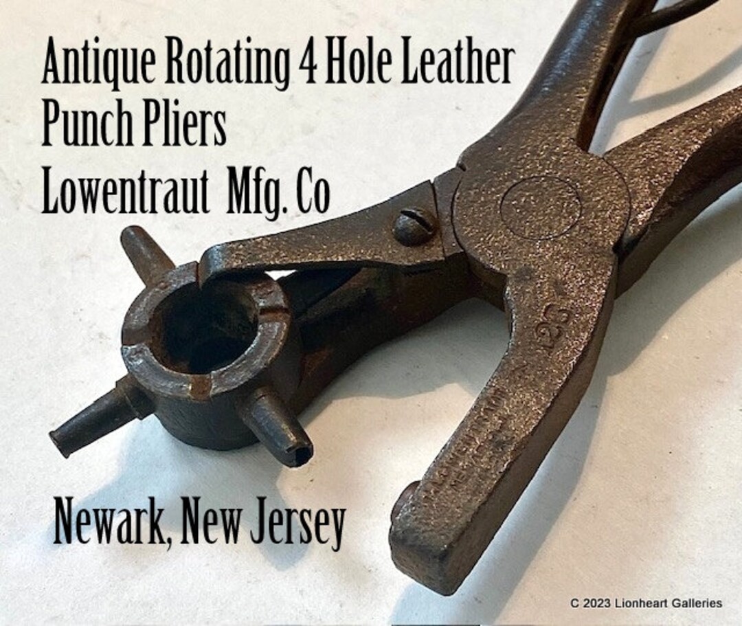 Antique 1800s Rotating Leather Punch Pliers by Lowentraut Mfg. Co ...