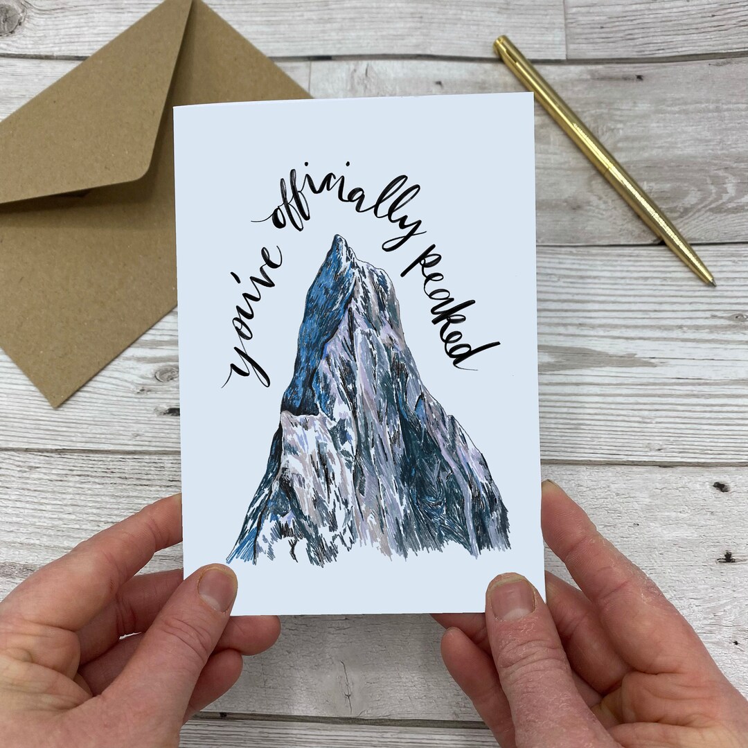 You've Officially Peaked Greeting Card - Mountain Card - Mountain Pun ...