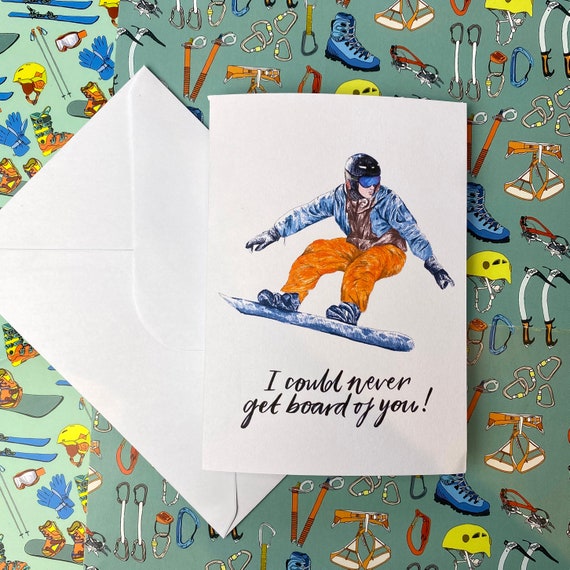 Snowbaording Greeting Card Snowboarding Pun I could never | Etsy