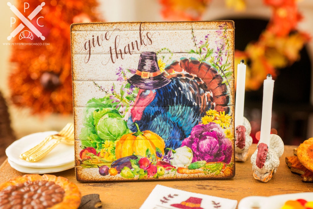 Made to Order Dollhouse Miniature Give Thanks Turkey Thanksgiving Day ...