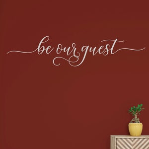 Be Our Guest Vinyl Wall Decal, Wall Sticker, Home Decor Vinyl Decal ...