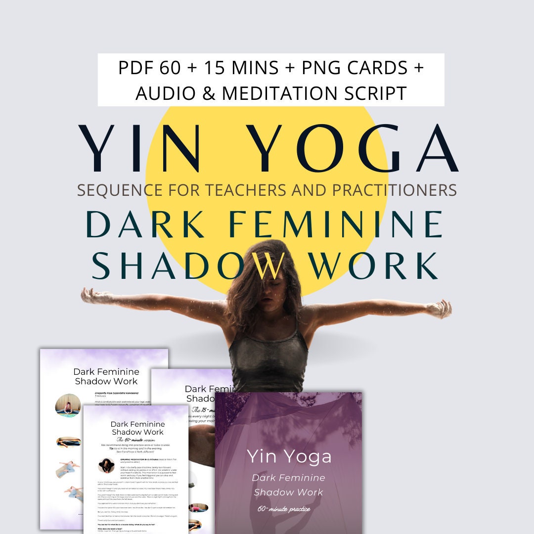 Yin Yoga Sequence: Dark Feminine Shadow Work, Yin Yoga Class ...