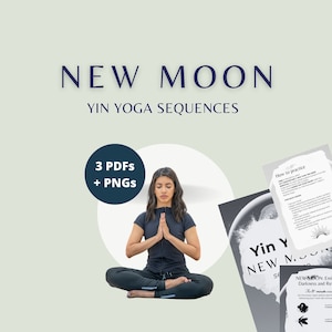 New Moon Yin Yoga Class PDF Yin Yoga Sequence Darkness & Renewal Yoga Printable for Beginners ...