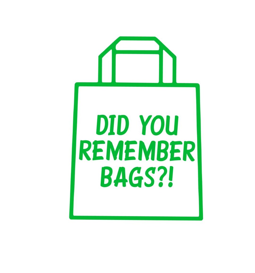 Did You Remember Your Bags?! Car Decal | Funny Reminder Sticker for ...