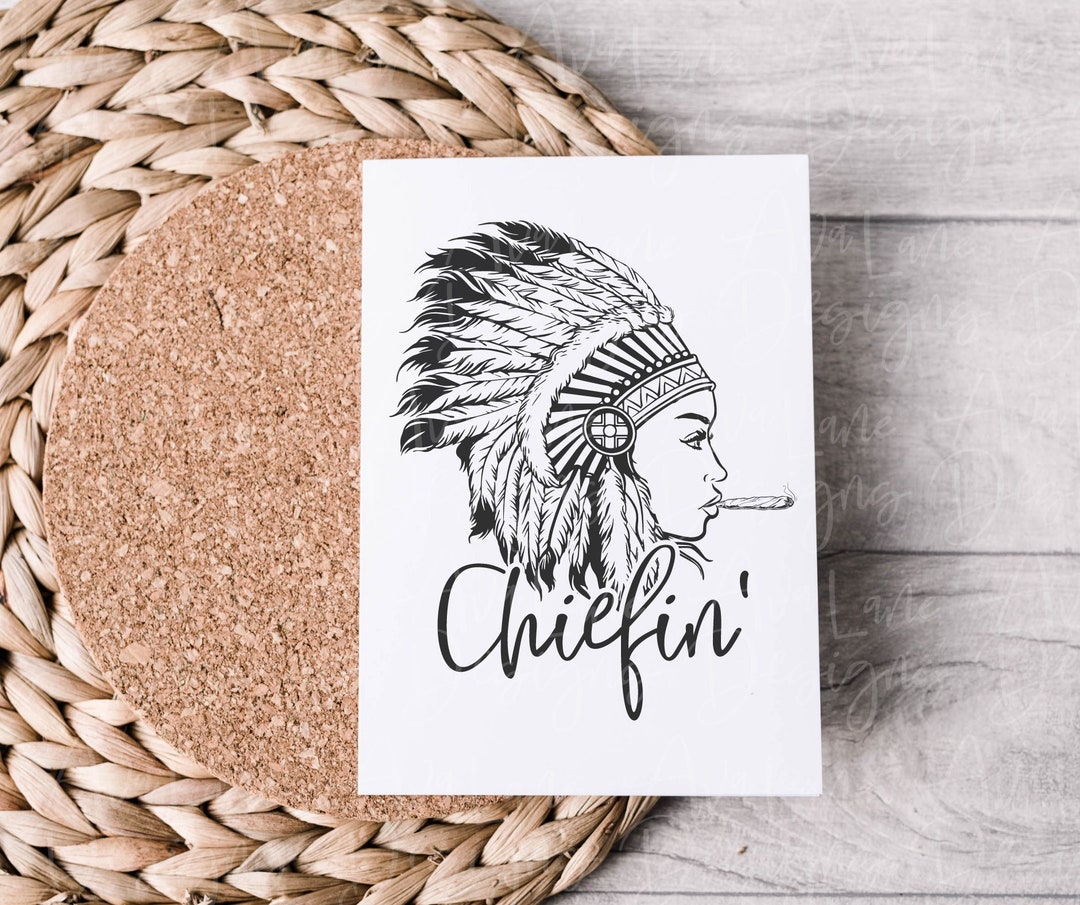 Chiefin'. Silhouette Files. SVG Files. Vinyl Designs. Custom T-shirt ...