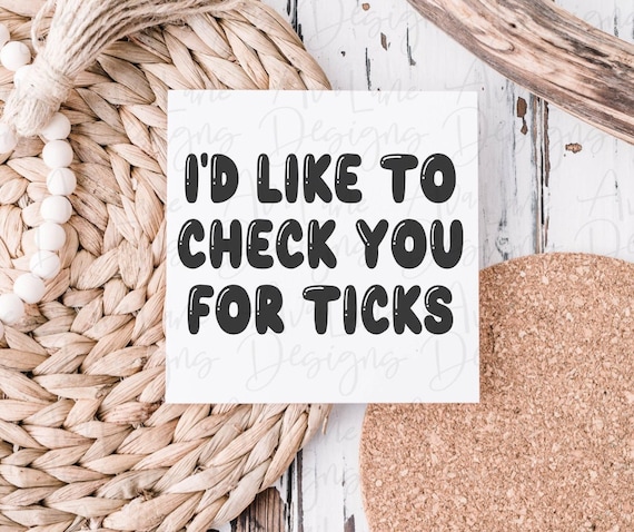 I'd Like to Check You for Ticks Brad Paisley Valentines - Etsy