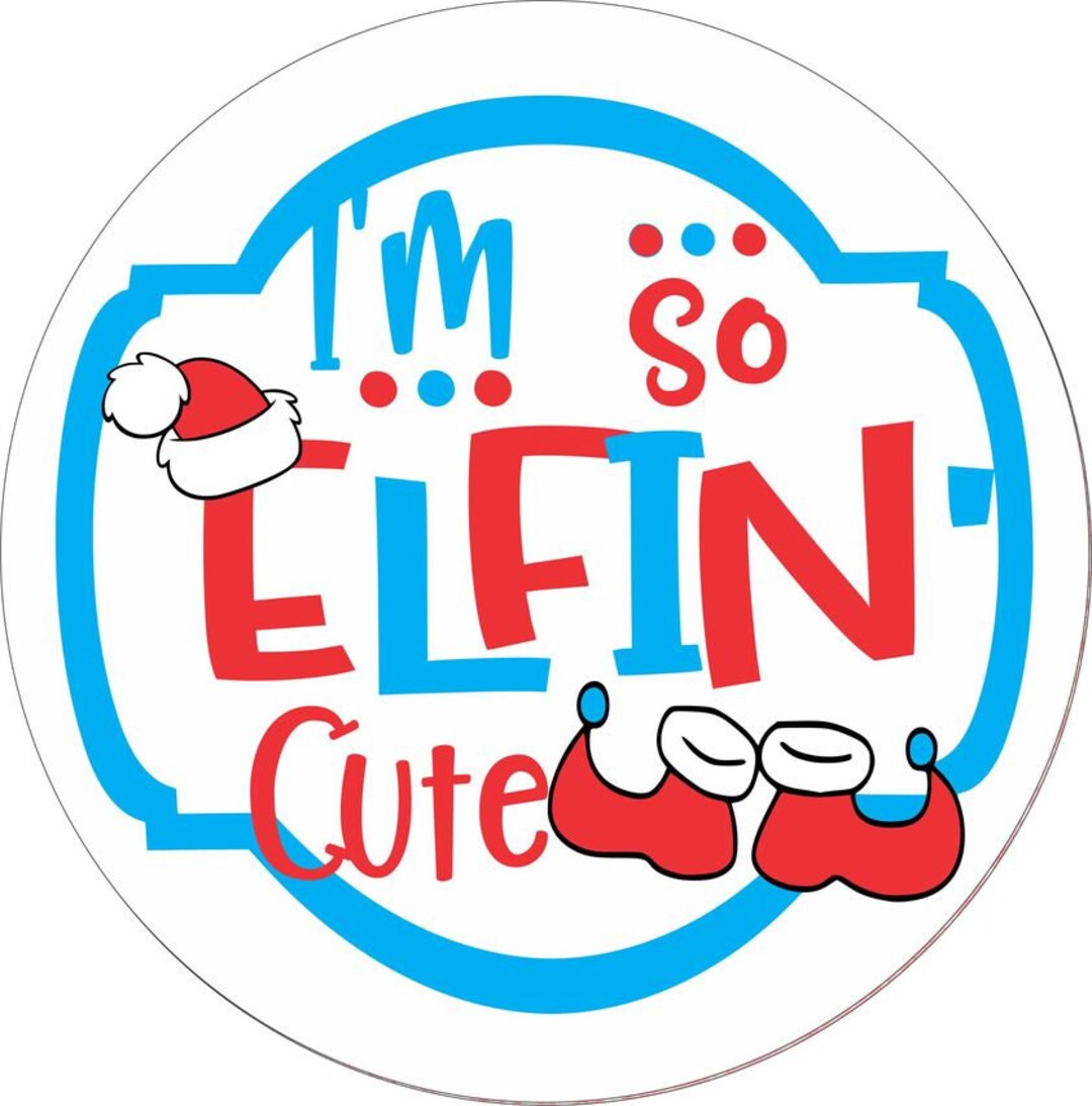 Im so Elfin Cute Wreath Sign Round - Etsy