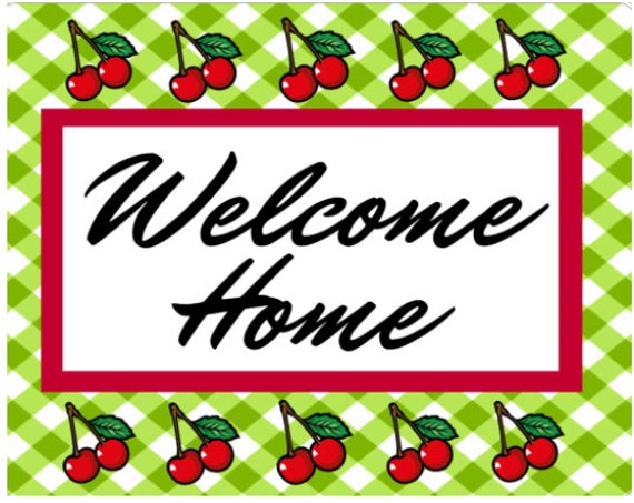 7 X 9 Welcome Home Cherry Sign Welcome Home Sign | Etsy