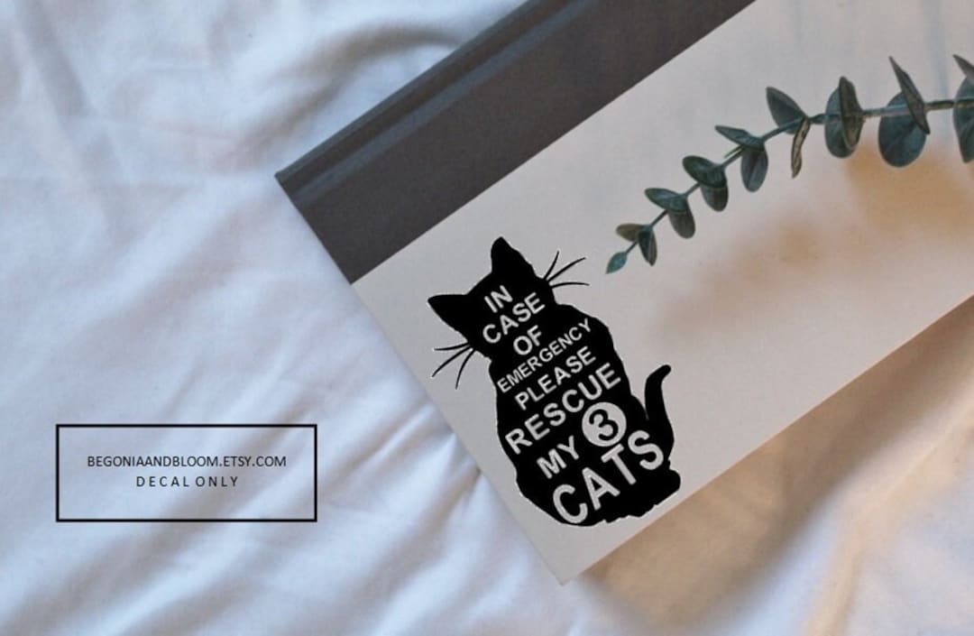 In Case of Emergency Please Rescue My Cat Safety Decal Sticker, Animal ...