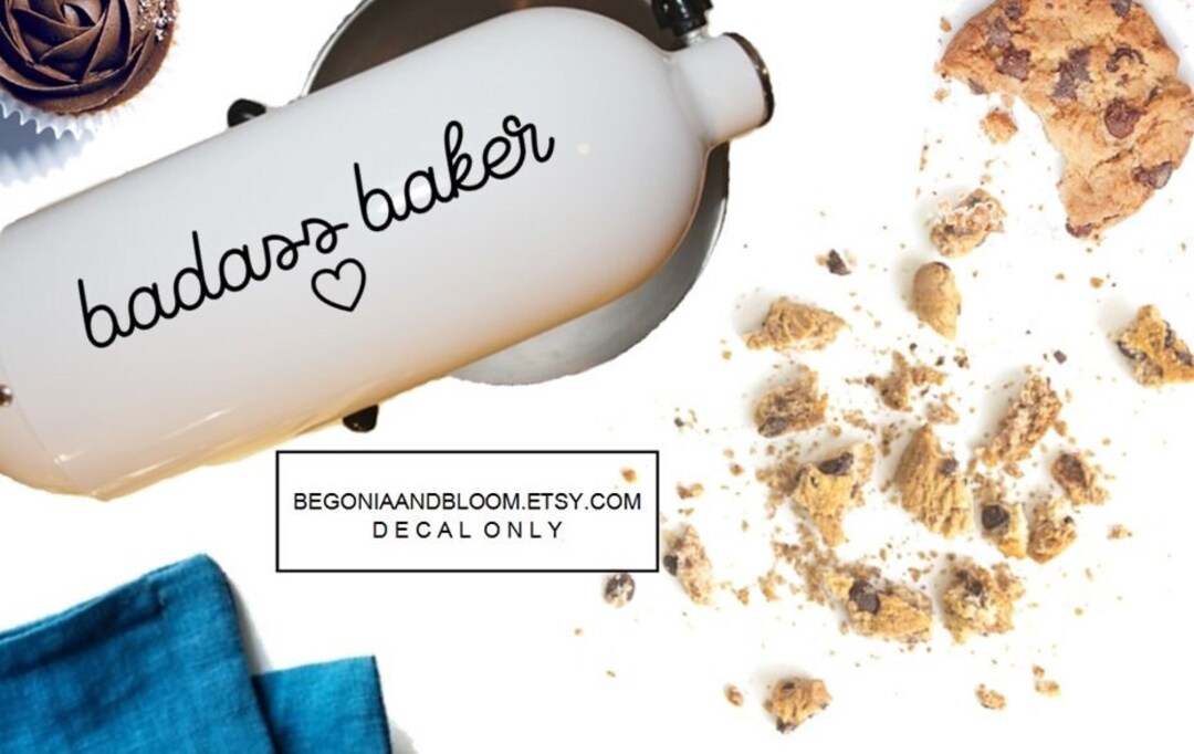 Badass Baker Kitchenaid Decal Sticker, Custom Stand Mixer Decal, Sticker Decal for Kitchen Mixer ...