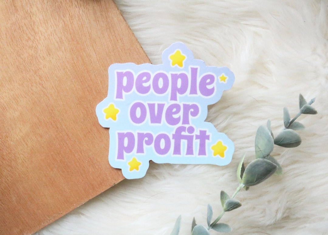 People Over Profit Vinyl Stickers, Laptop Stickers, Progressive ...