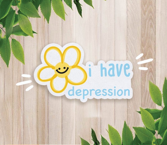 I Have Depression Sticker Kawaii Stickers Cute Stickers | Etsy