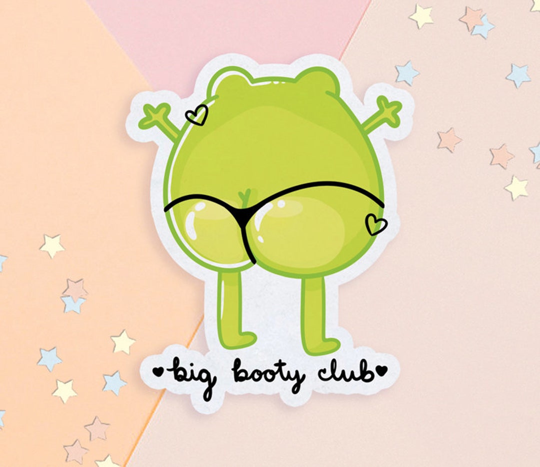 Big Booty Club Kawaii Stickers Cute Stickers Frog Stickers Vinyl Stickers Lgbtq Stickers